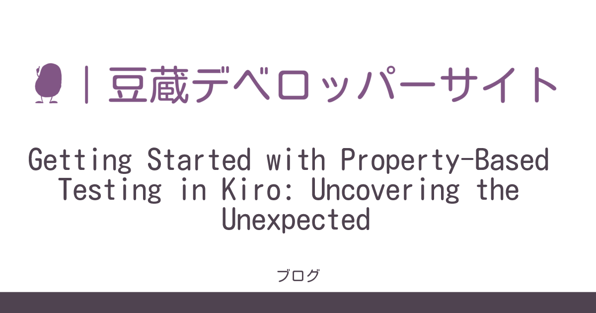 Getting Started with Property-Based Testing in Kiro: Uncovering the ...